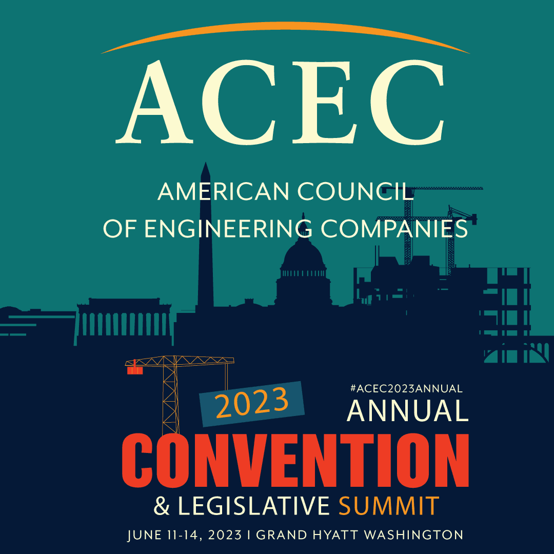 2023 ACEC Annual Convention & Legislative Summit - Berkley Design ...